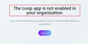 How to Enable Loop in Your Microsoft 365 Organization